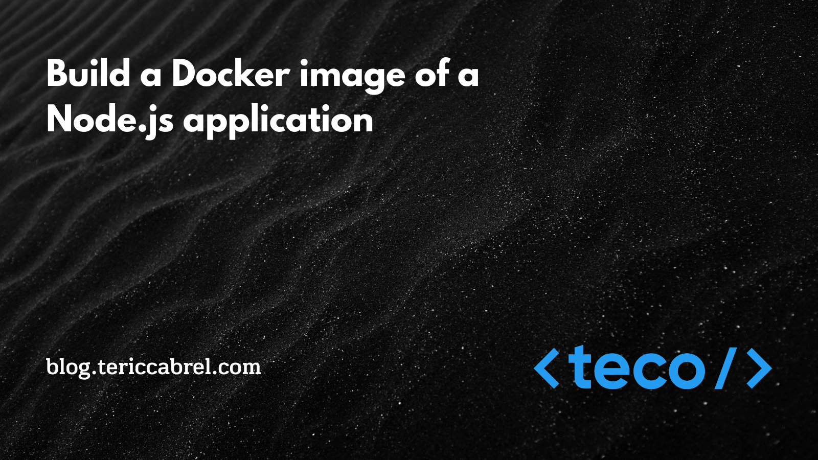 Build the Docker image of a Node.js application