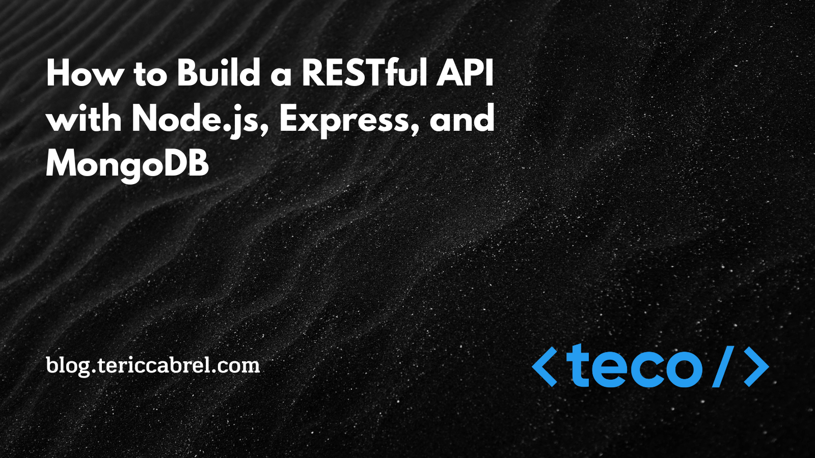 How To Build A Restful Api With Nodejs Express And Mongodb